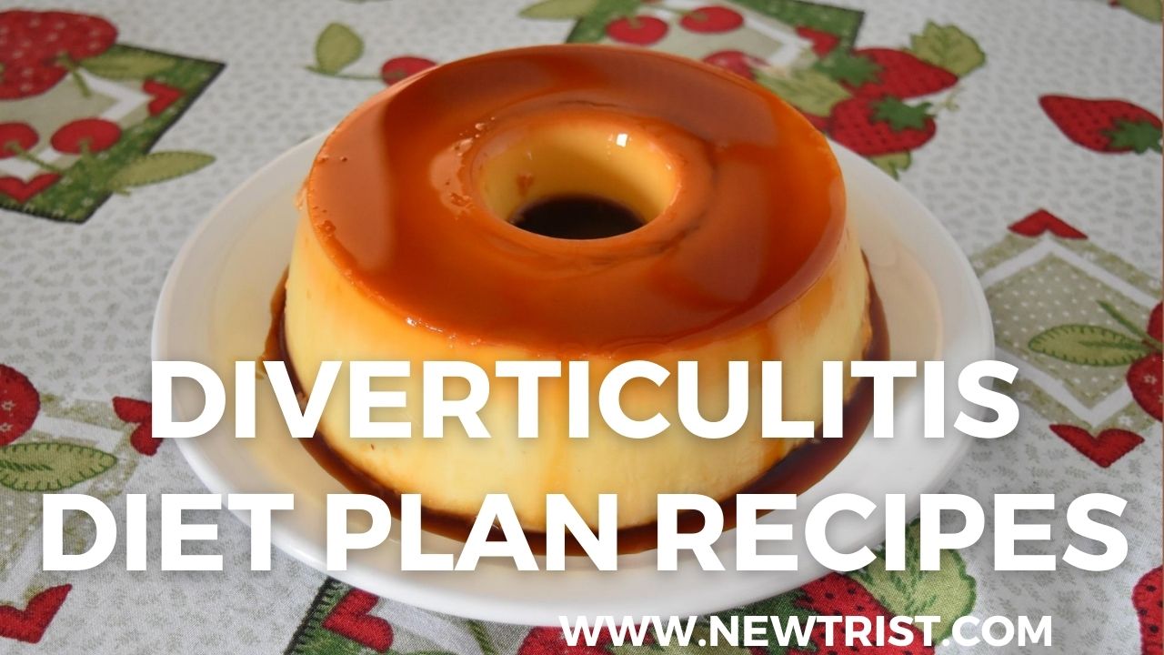 Diet For Diverticulitis - Newtrist